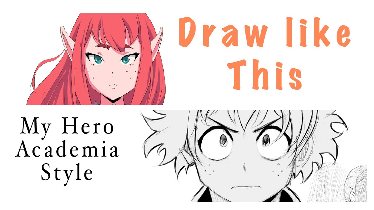 How to DRAW like MY HERO ACADEMIA - YouTube
