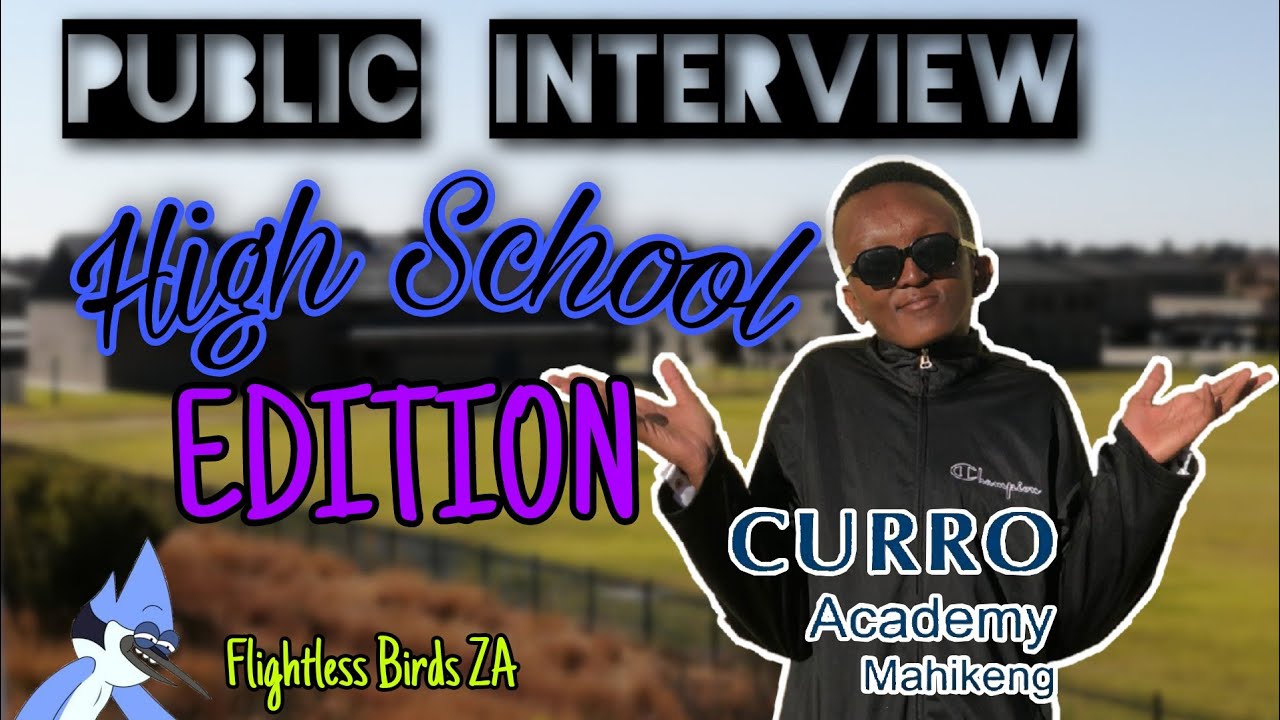 Public Interview:High school edition| CURRO Academy Mahikeng ...
