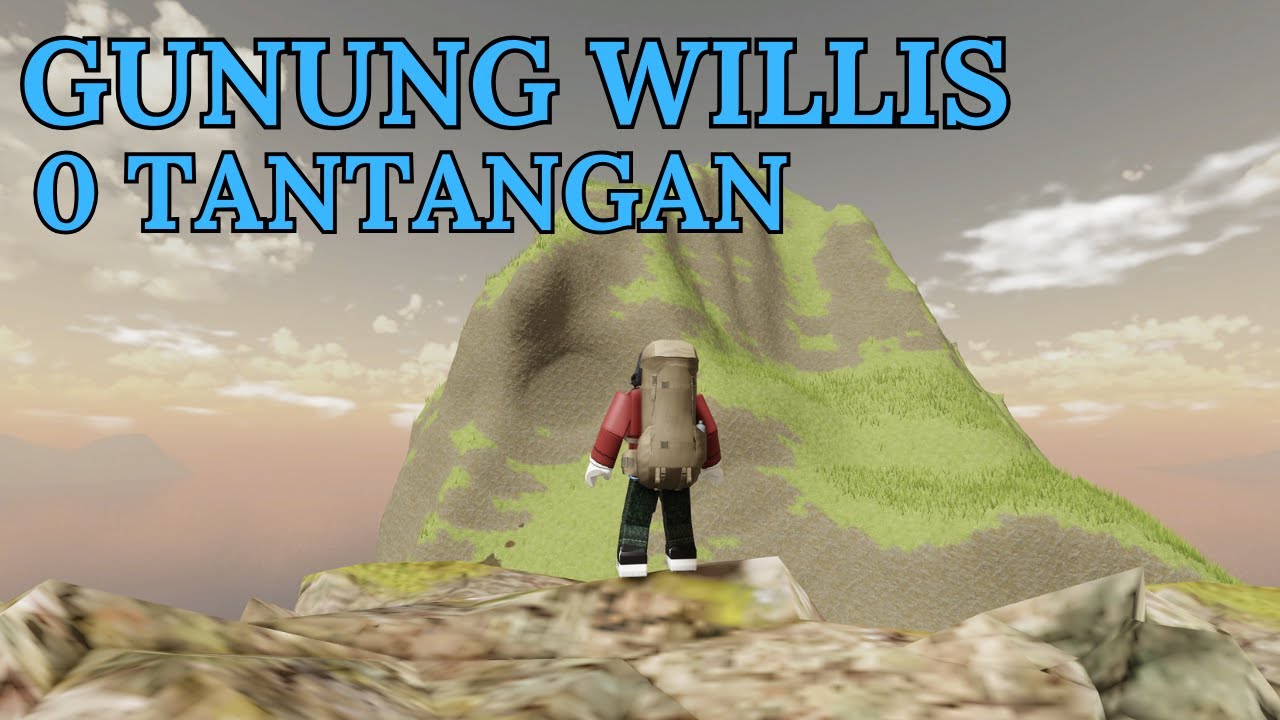 FULL - NEGERI DIATAS ROBLOX EPS 30 - GUNUNG WILLIS - YouTube