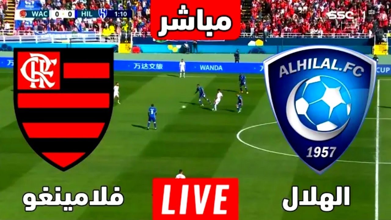 live SSC sport en direct match Al Hilal vs flamengo SEMI Final - YouTube