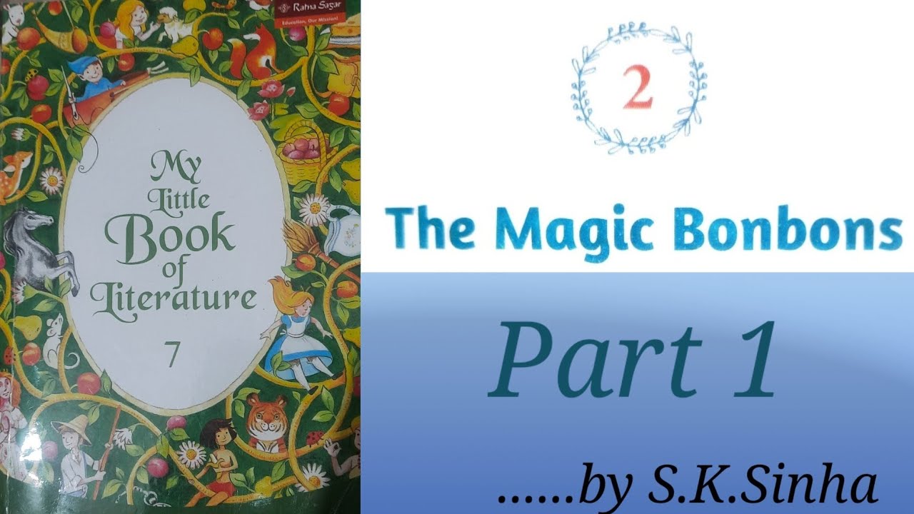 The Magic Bonbons For Class Vii (Eng) - YouTube