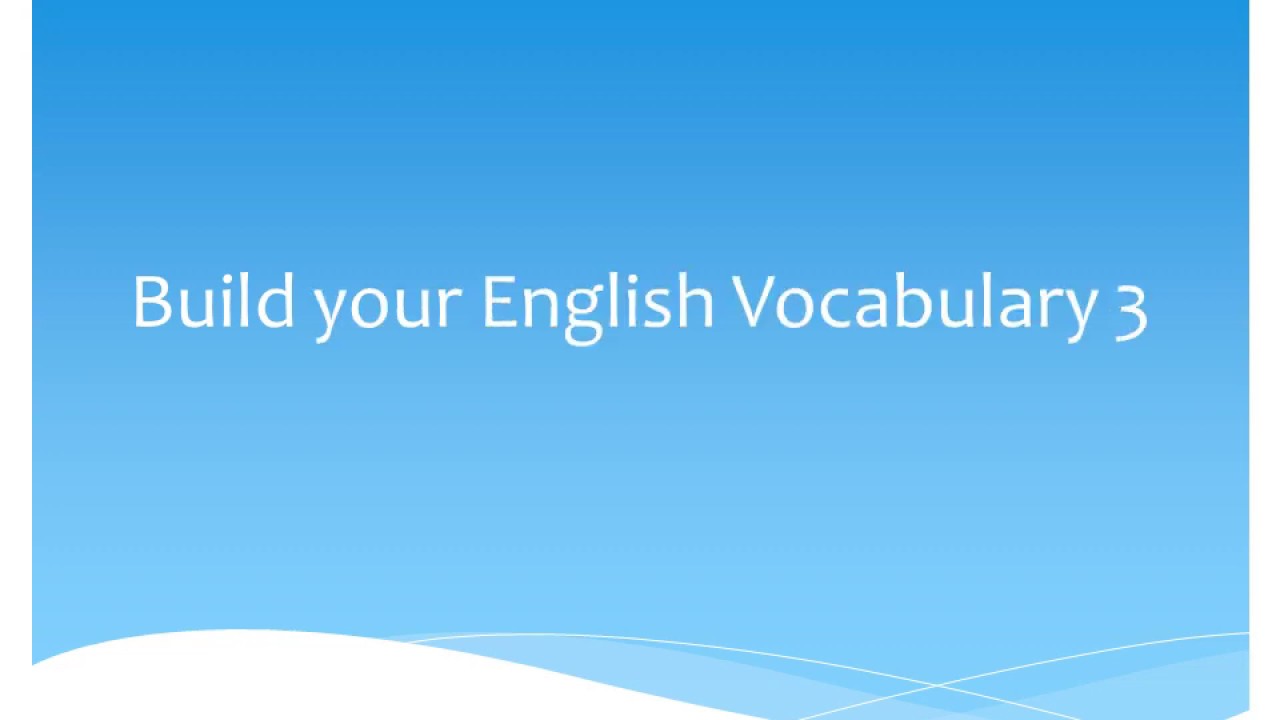 Learn Advanced English Vocabulary 3 - YouTube