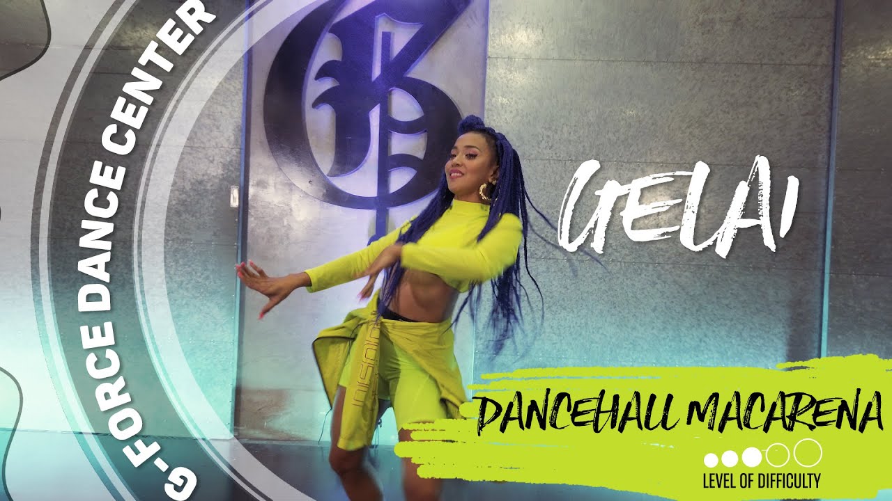 DANCEHALL MACARENA | Choreography by G-Force Gelai - YouTube