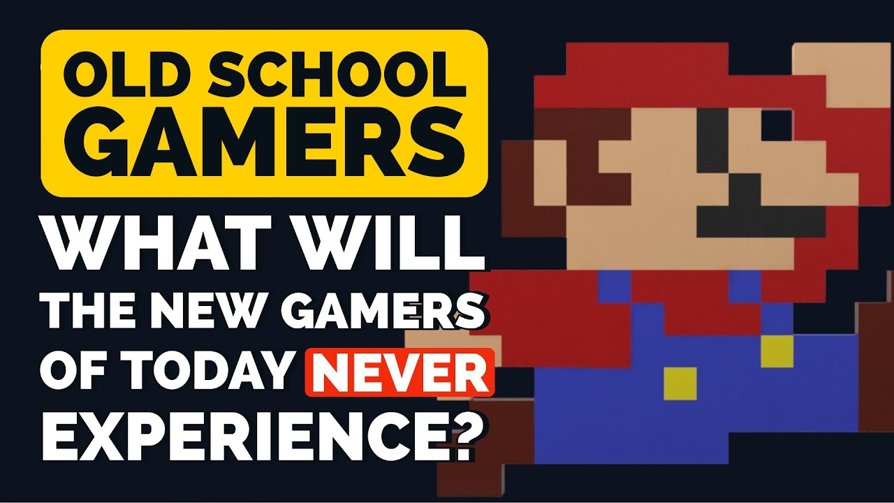 OLD SCHOOL Gamers what will the NEW Gamers of Today Never Experience ...