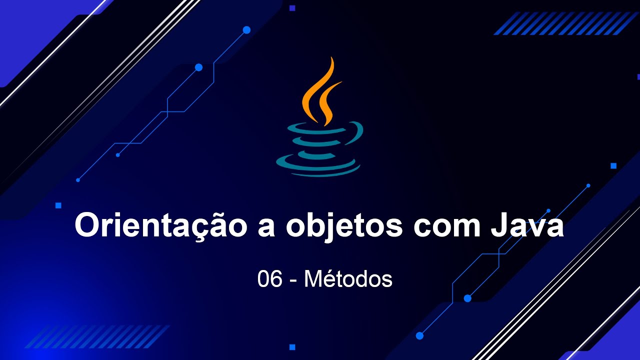 Orientação a objetos com Java - 06 Métodos - YouTube