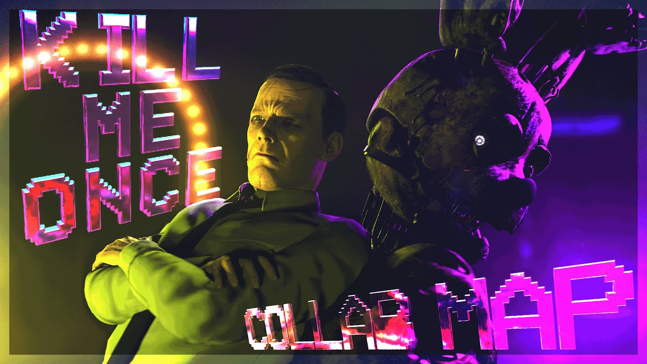 [FNAF/3D] Kill Me Once | Collab Map (OPEN) - YouTube