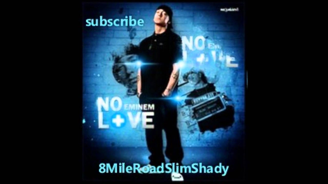 Eminem - No Love - YouTube