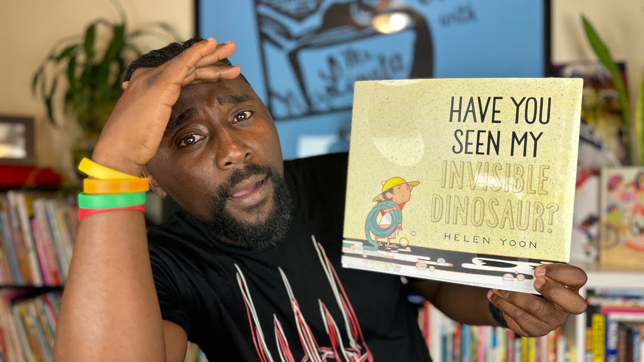 HAVE YOU SEEN MY INVISIBLE DINOSAUR? Written and illustrated by HELEN ...
