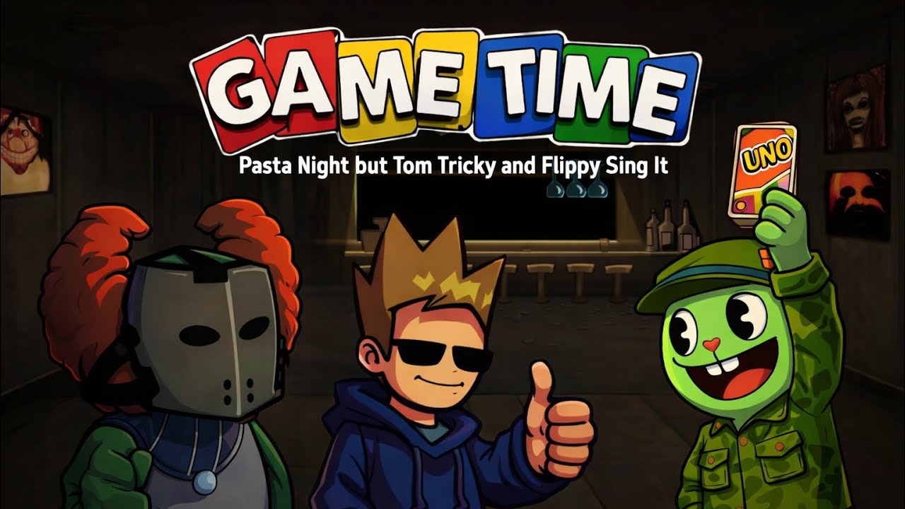 "Game Time" Fnf Pasta night (Anjer) but Tom Tricky and Flippy Sing It ...