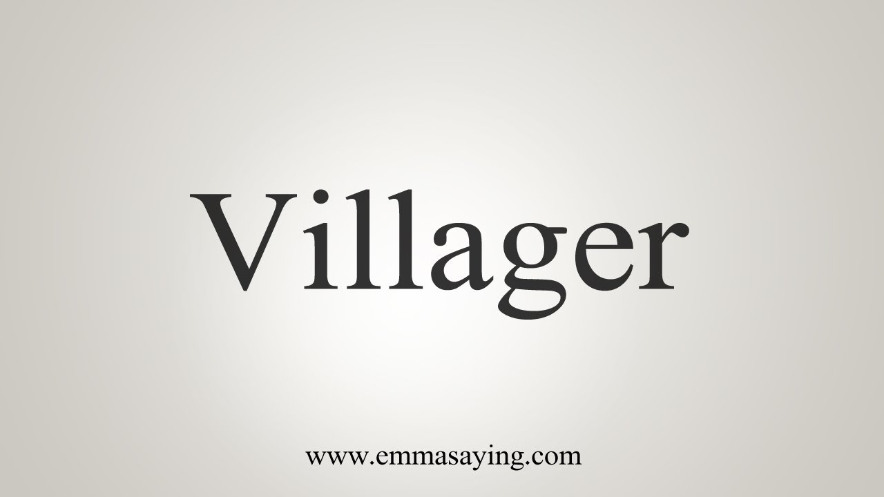 How To Say Villager - YouTube