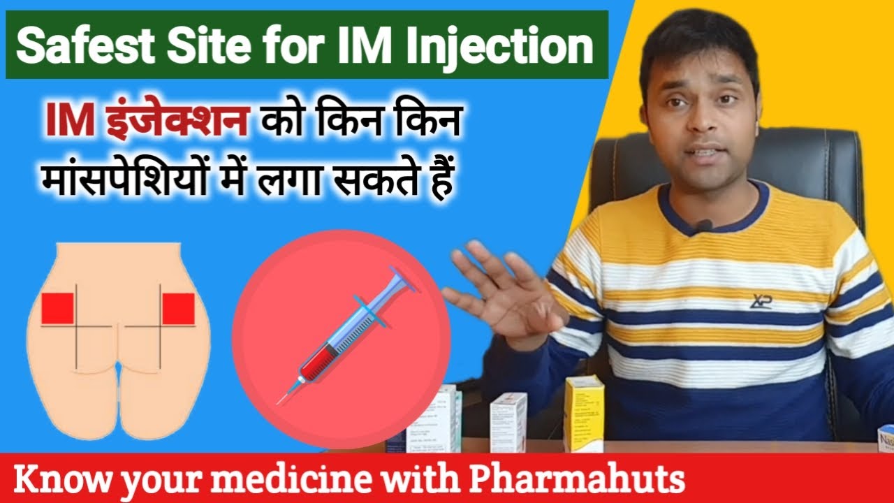 IM इंजेक्शन body में कहां लगायें | Safest Site For IM injection ...