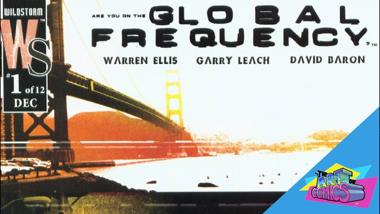 Global Frequency | Art of Comics Epi. 125 - YouTube