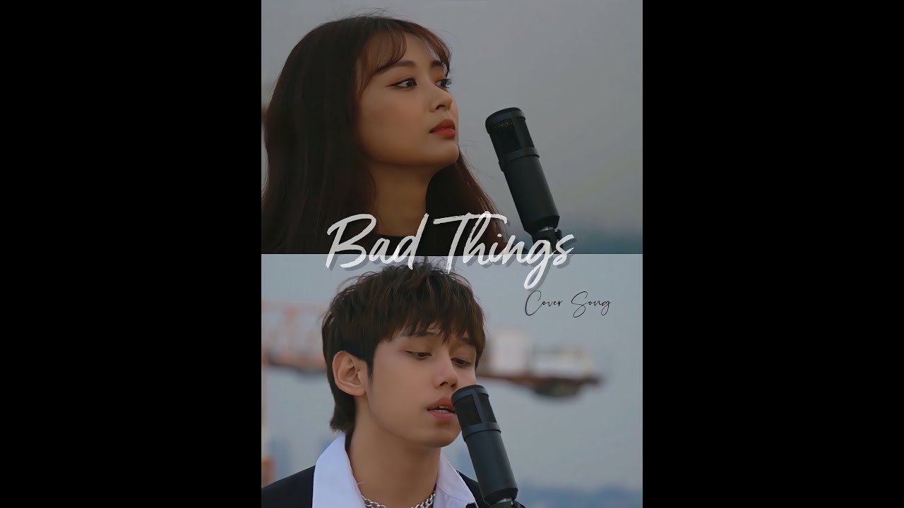 [Bad Things] Cover by Jay & NayChi ^^ - YouTube