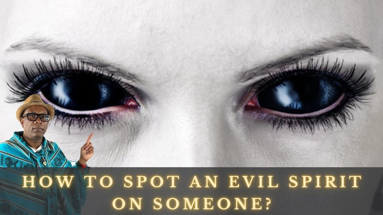 How can You Spot when Someone is Possessed by an Evil entity? - YouTube