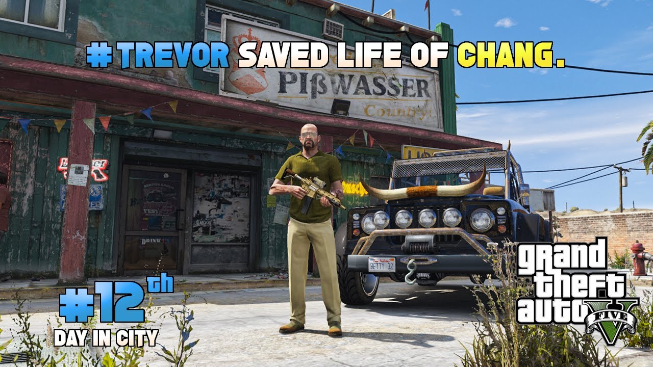 GTA 5. Twelfth Mission | Trevor Saved Life of Chang. - YouTube