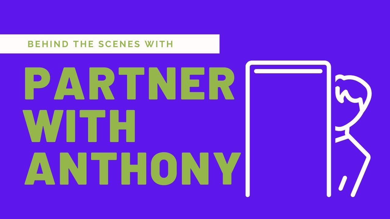 Behind The Scenes: Partner With Anthony Morrison (PWA} 2021 - YouTube