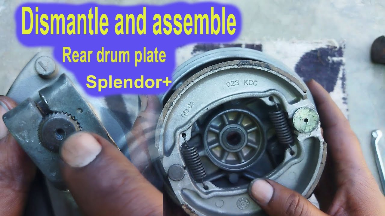 how to dismantle and assemble parts rear drum plate splendor+ ...