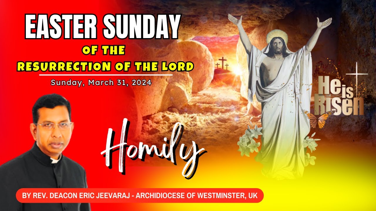 HOMILY FOR EASTER SUNDAY - The Resurrection of the Lord | March 31 ...