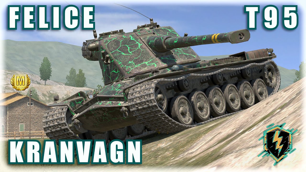 KRANVAGN ⌖ FELICE ⌖ T95 | World of Tanks Blitz Replays - YouTube