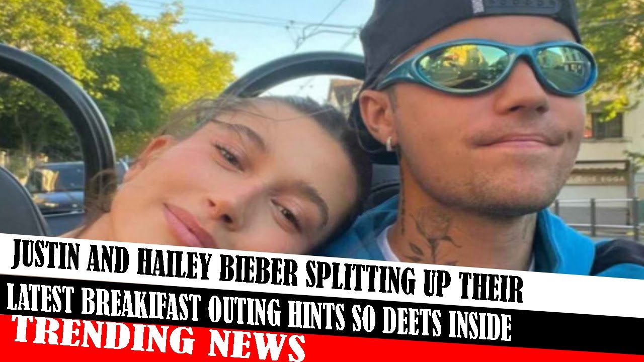 Justin And Hailey Bieber Splitting Up Their Latest Breakifast Outing ...