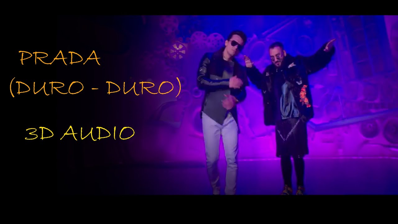 Prada (Duro Duro) : Virtual 3d Audio - YouTube