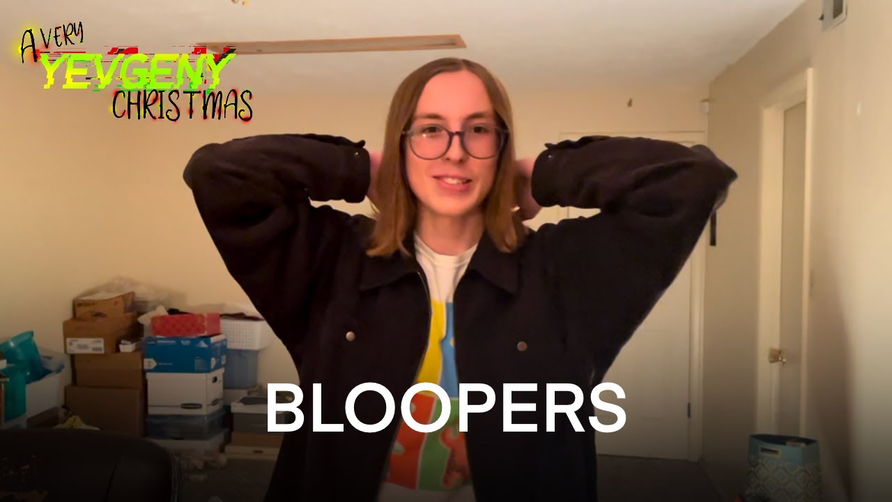 A Very Yevgeny Christmas | Bloopers - YouTube