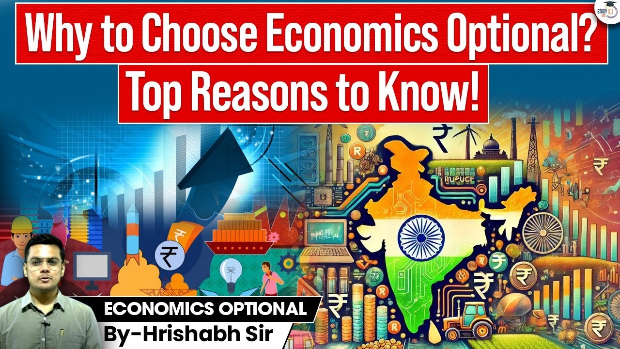 Why Choose Economy Optional? Top Reasons Every UPSC Aspirant Must Know ...