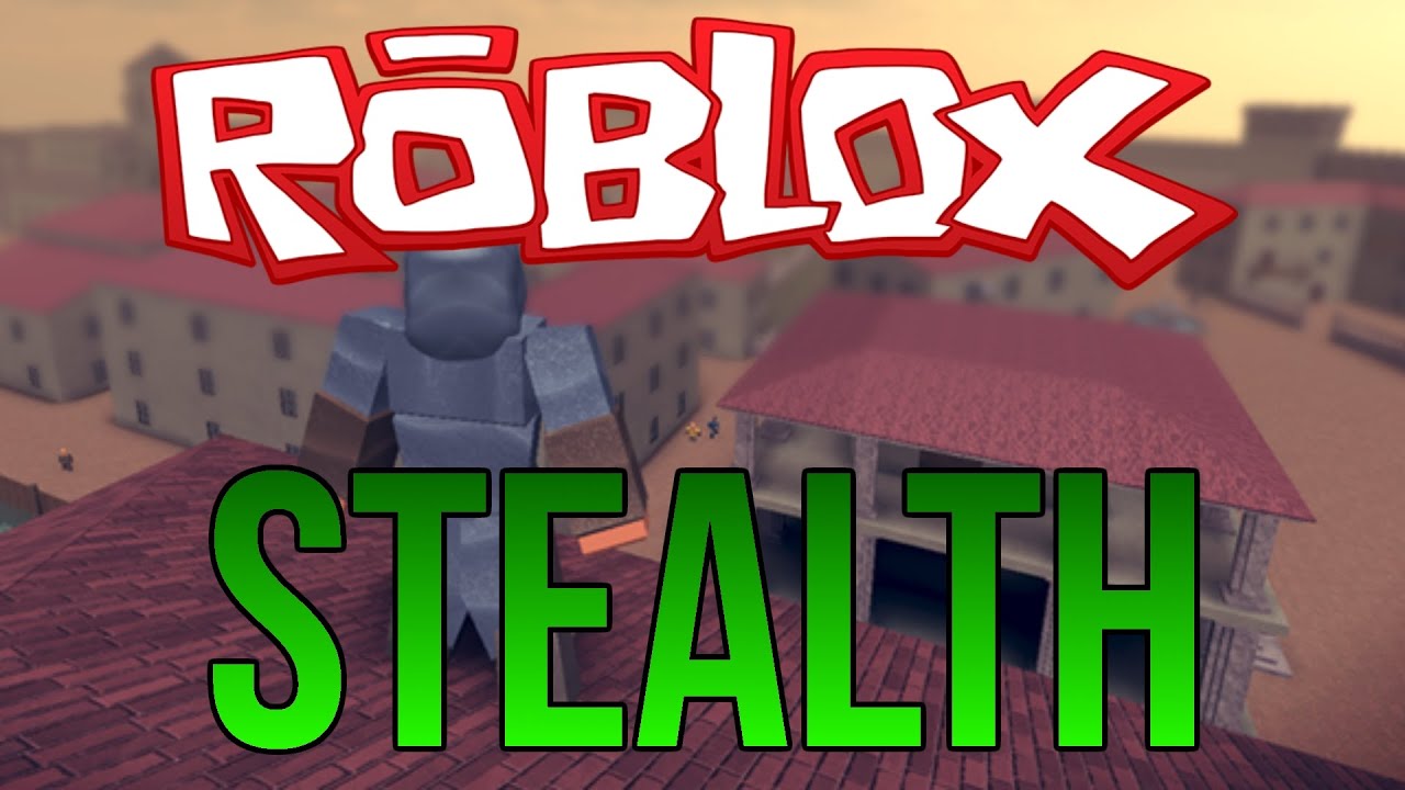Roblox: Stealth - Let's Play Ep1 - GET REKT! - YouTube