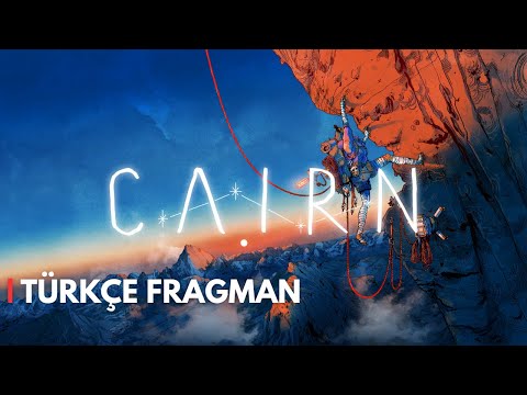 Cairn Türkçe Alt Yazılı Fragman | State of Play 2025