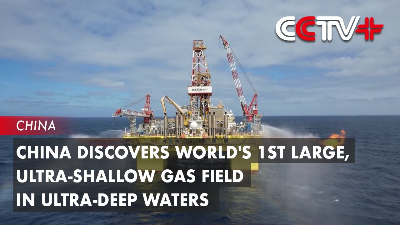 China Discovers World's 1st Large, Ultra-Shallow Gas Field in Ultra ...