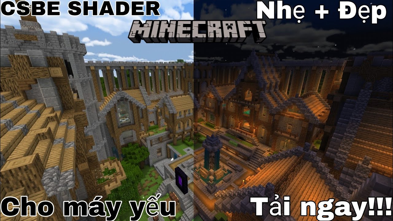 CSBE Shader - Shader nhẹ và đẹp dành cho máy yếu - YouTube