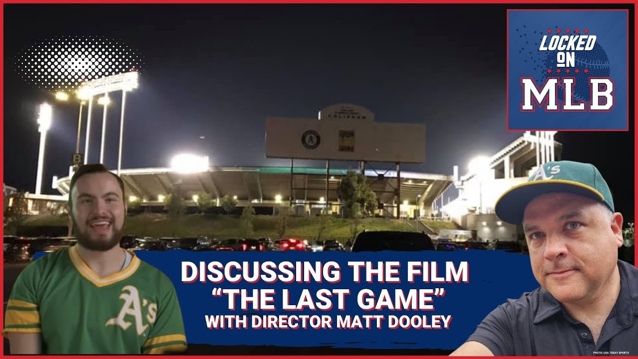 Talking "The Last Game" and Oakland A's Fandom with Director Matt ...
