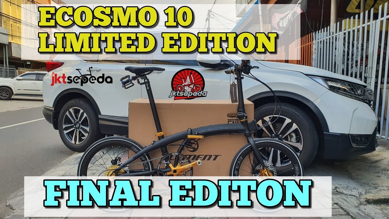 SEPEDA LIPAT ELEMENT ECOSMO 10 LIMITED EDITION FINAL EDITION - YouTube