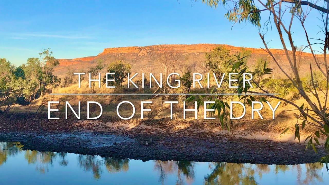 The King River - End of the Dry - YouTube