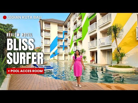 Review Hotel Bliss Surfer Bali | Pengalaman menginap di Hotel dengan ...