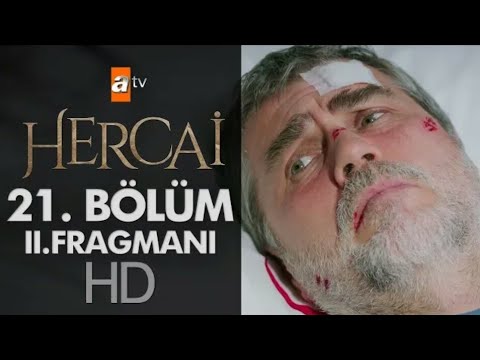 Hercai 21. Bölüm 2. Fragmani