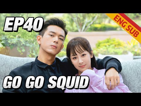 [Romance] Go Go Squid! EP40 | Starring: Yang Zi, Li Xian | ENG SUB