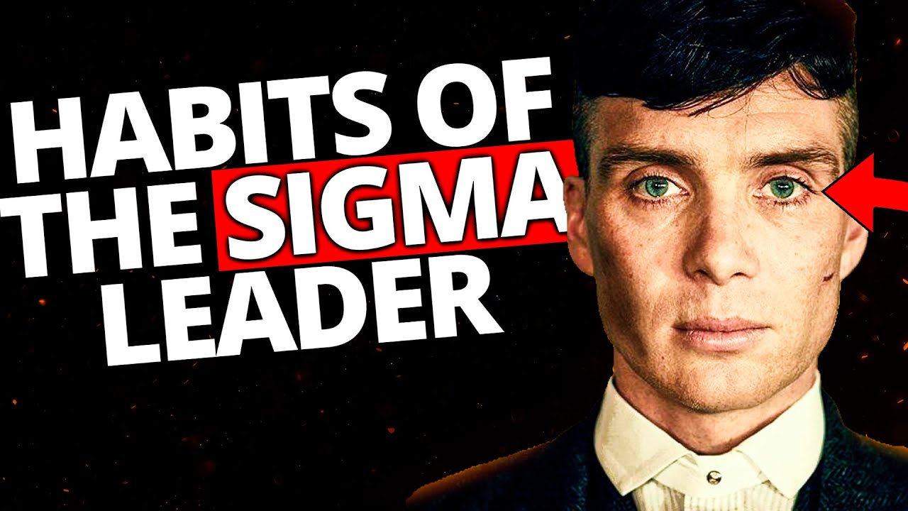 Habits of the SIGMA MAN | The man who LEADS the WORLD - YouTube