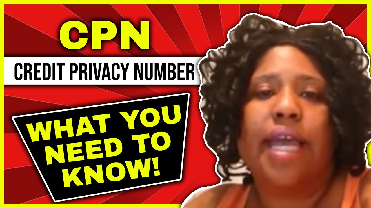 CPN - Credit Privacy Number: What you need to Know! - YouTube