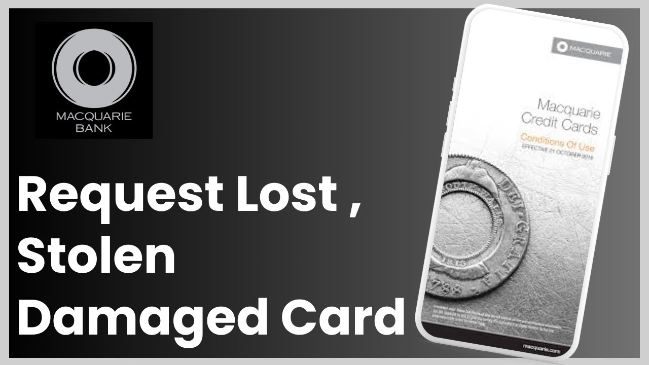 How to request for lost, stolen or damaged card in Macquarie bank - YouTube