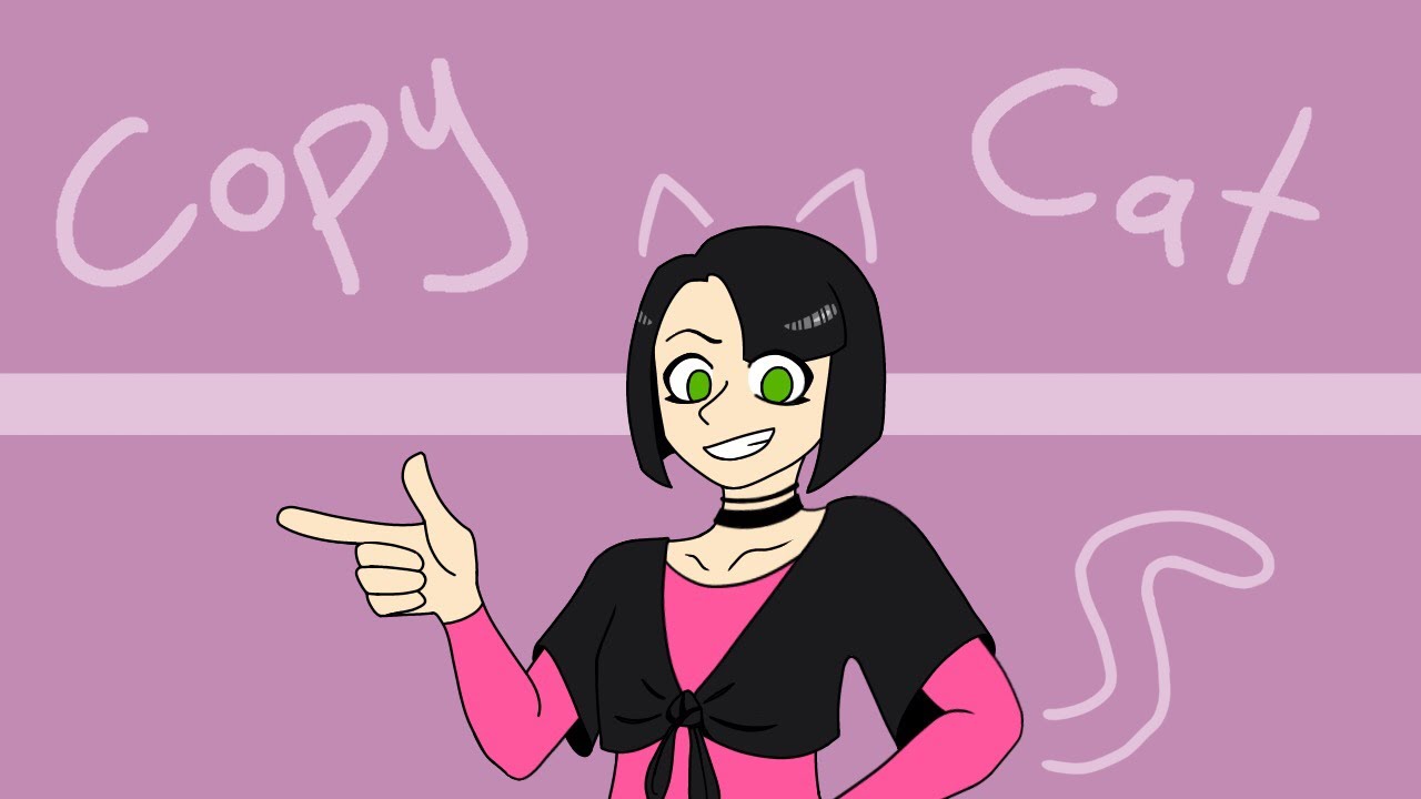 Copycat Animation Meme - Ft. My Friend’s OC - YouTube