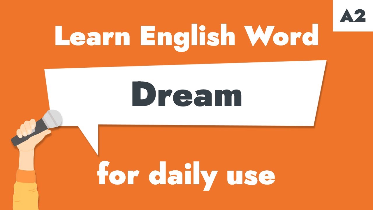 #055 – "Dream" | Learn A2 English Verb – Imagine vividly during sleep ...