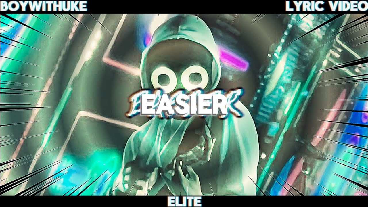 BoyWithUke - Easier [UNRELEASED] (Lyric Video) - YouTube