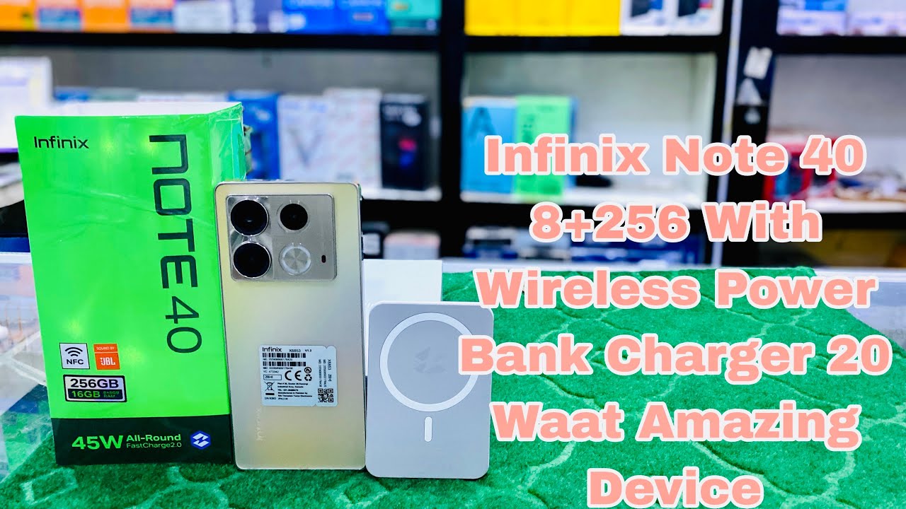 Infinix Note40 8+256 with wireless power bank charger waat amazing ...
