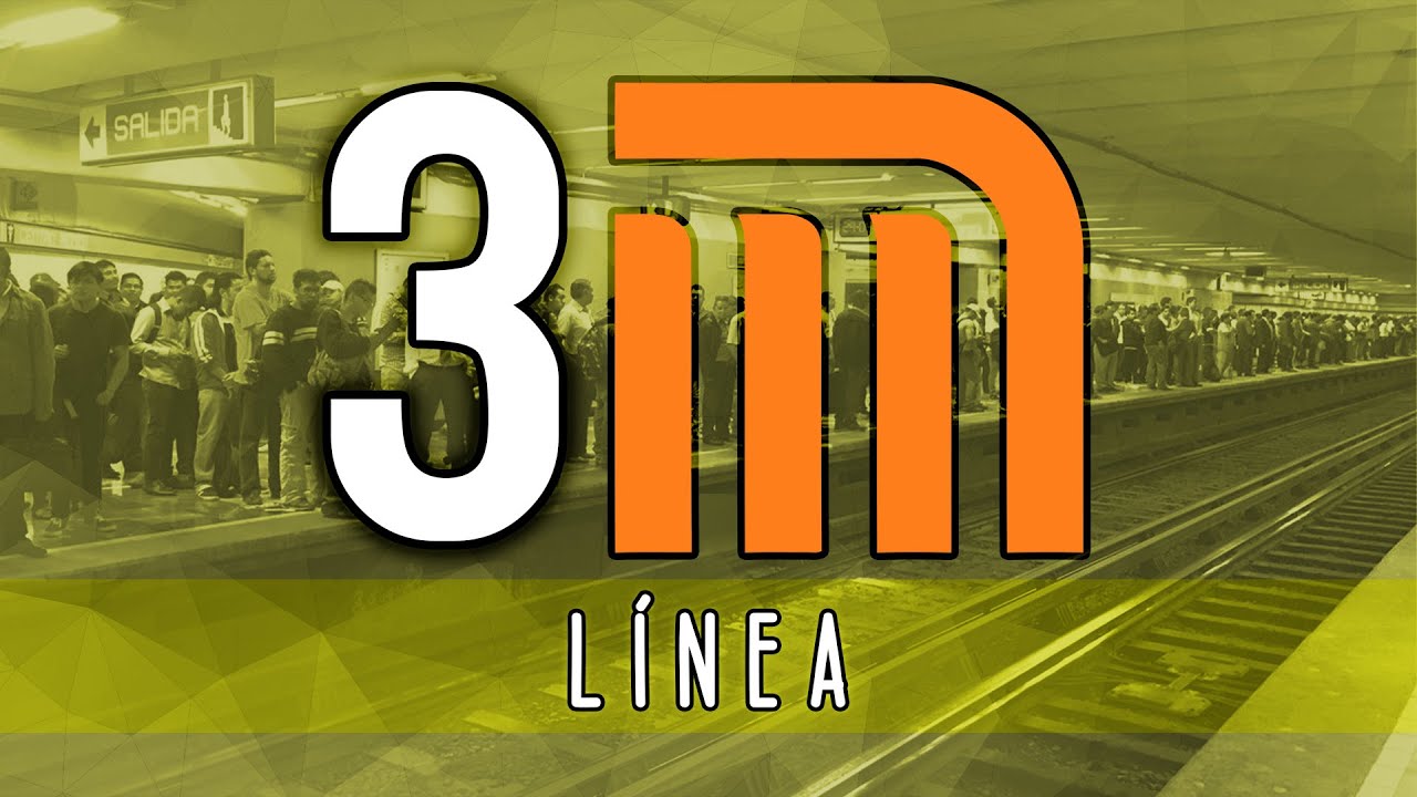 Linea 3 del Metro de la CDMX - YouTube