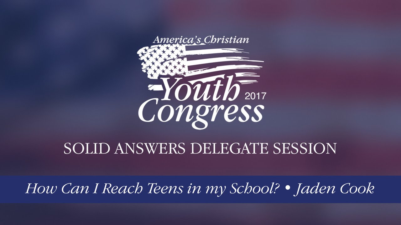 How Can I Reach Teens in My School • Jaden Cook • Delegate Session 2017 ...