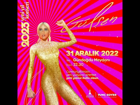 Hoşgeldin 2023: Gündoğdu Meydanı'nda Gülşen Konseri