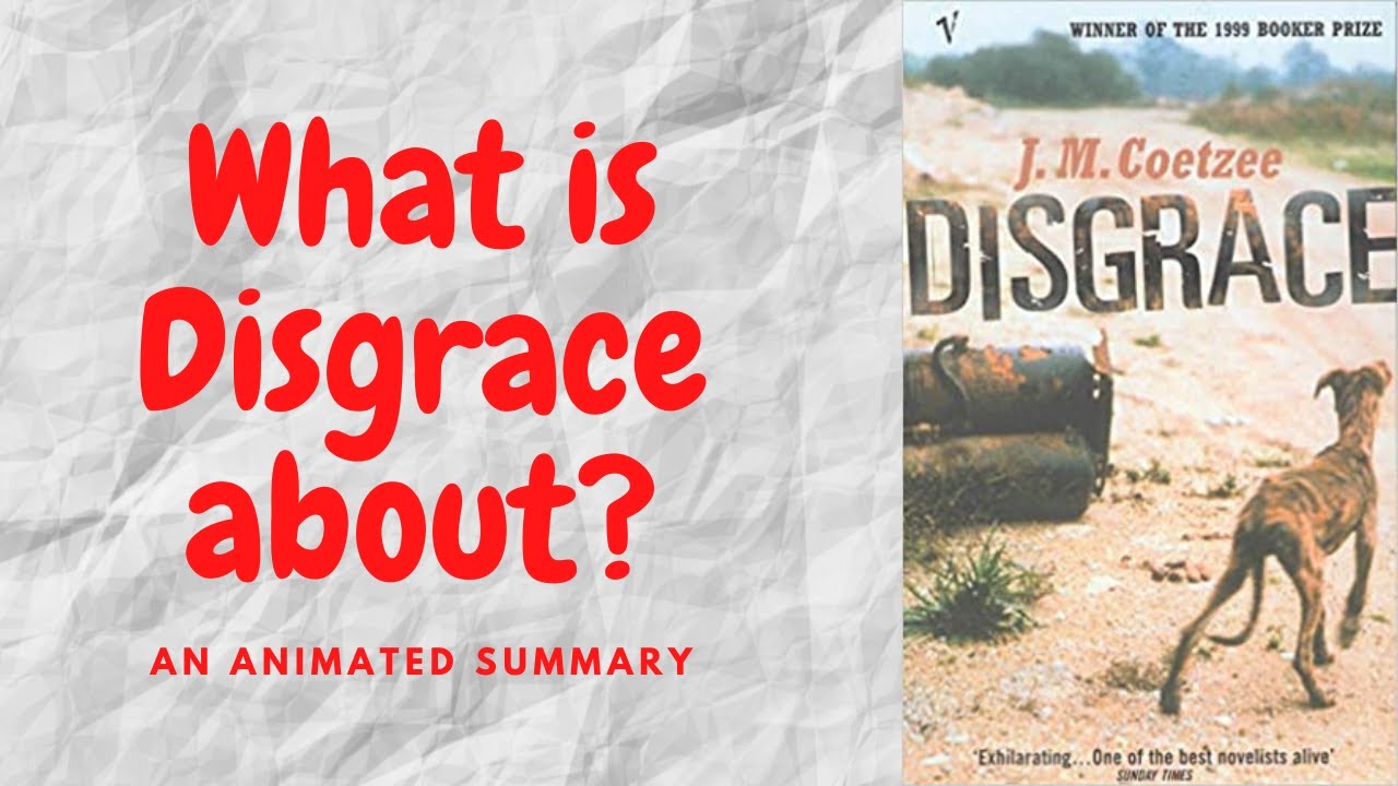 Disgrace By J M Coetzee YouTube disgrace-by-j-m-coetzee-youtube