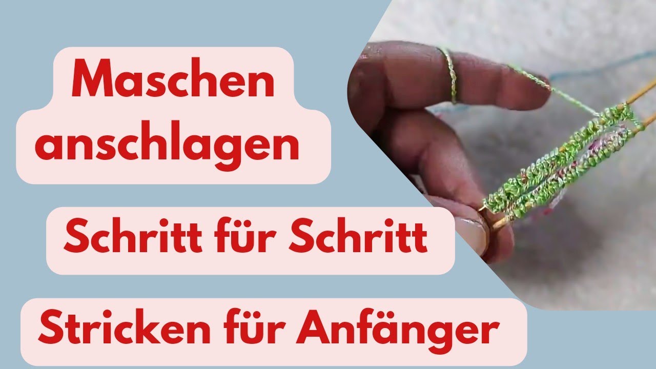 Maschen anschlagen - Stricken lernen | Stricken für Anfänger | Basics ...