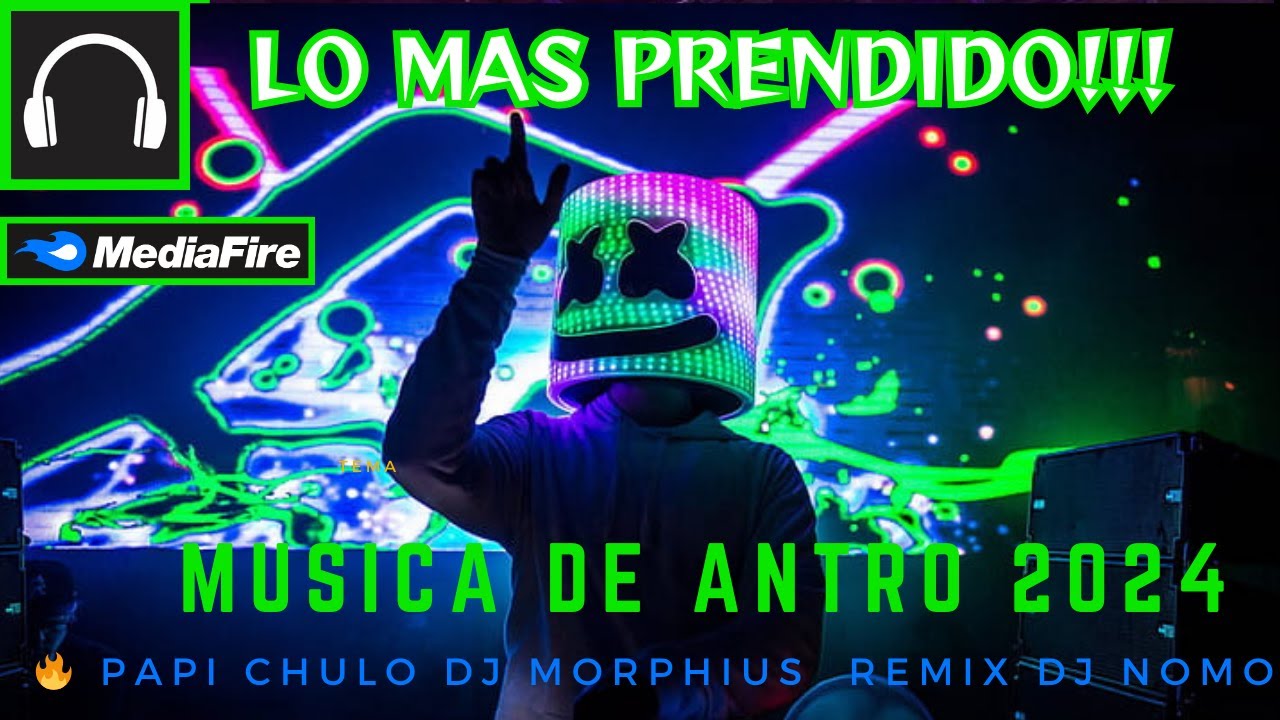 Musica De Antro #10🔥 PAPI CHULO Dj Morphius |Tribal | Guaracha ...
